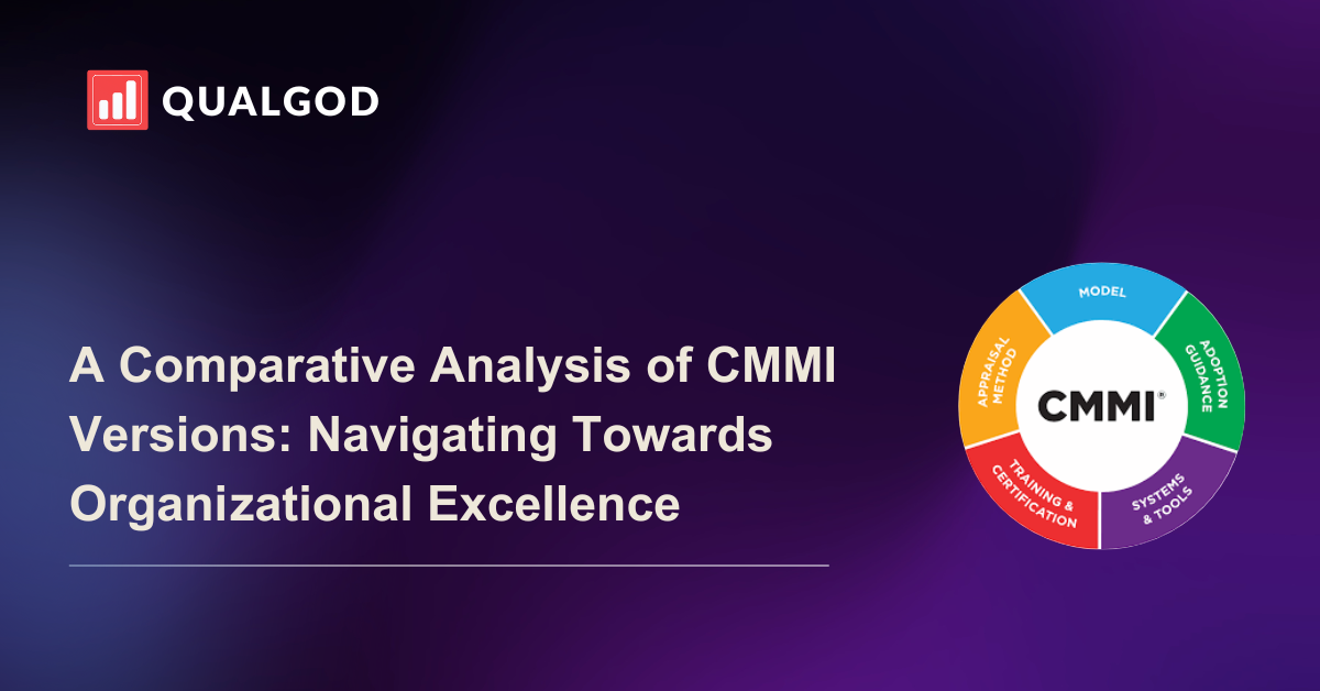 A Comparative Analysis of CMMI Versions: Navigating Towards ...